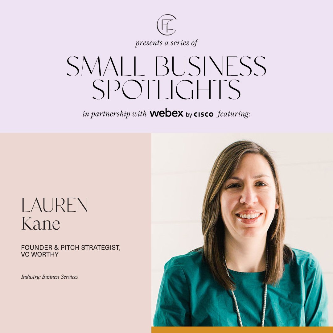 Lauren Kane of VC Worthy Business on Raising Capital Against the Odds